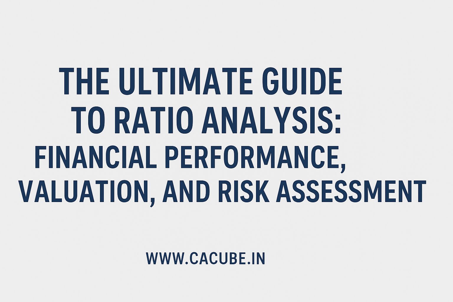 Financial Ratio Analysis Guide: Profitability, Valuation, and Risk ...